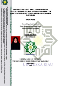 AUGMENTASI DATA PADA IMPLEMENTASI CONVOLUTIONAL NEURAL NETWORK ARSITEKTUR EFFICIENTNET-B3 UNTUK ...